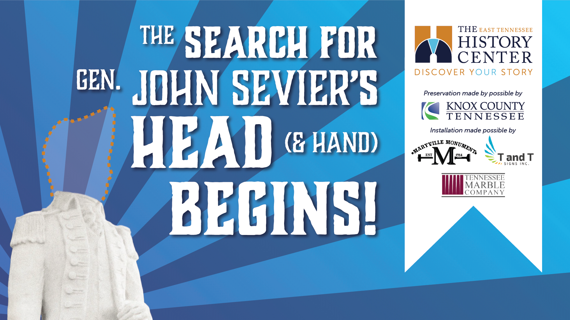 The Search for Gen. John Sevier's Head & Hand Begins - ETHS